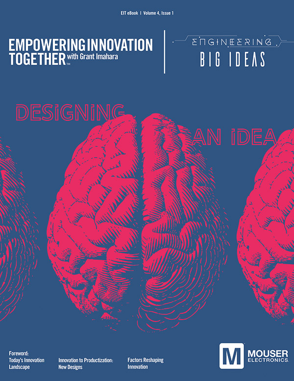 Engineering Big Ideas | Mouser Electronics